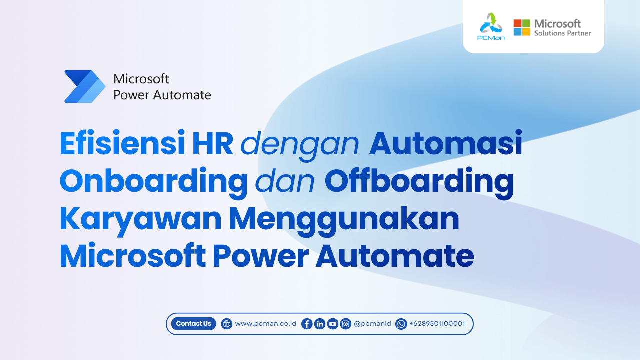 Efisiensi HR dengan Automasi Onboarding dan Offboarding Karyawan Menggunakan Microsoft Power ...